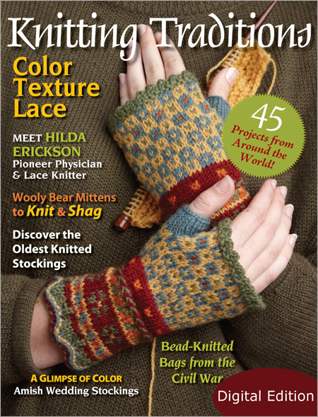 Knitting Traditions, Winter 2011: Digital Edition | Divaloo